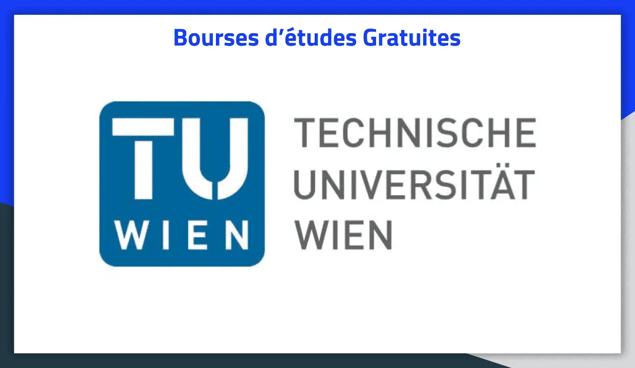 Bourses d'études Université technique de Vienne - Autriche 2019 Bourses d'études Université technique de Vienne - Autriche 2019