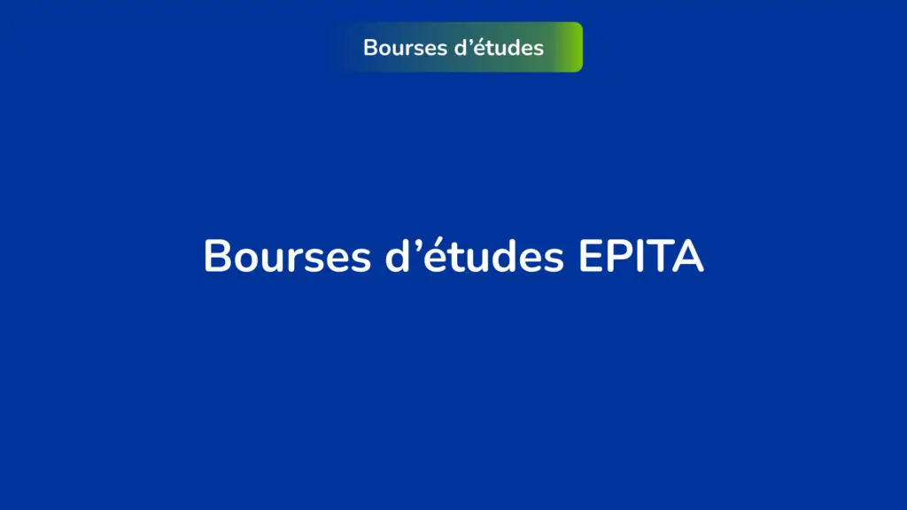 Les 7 Bourses Détudes Epita En France En 2024 