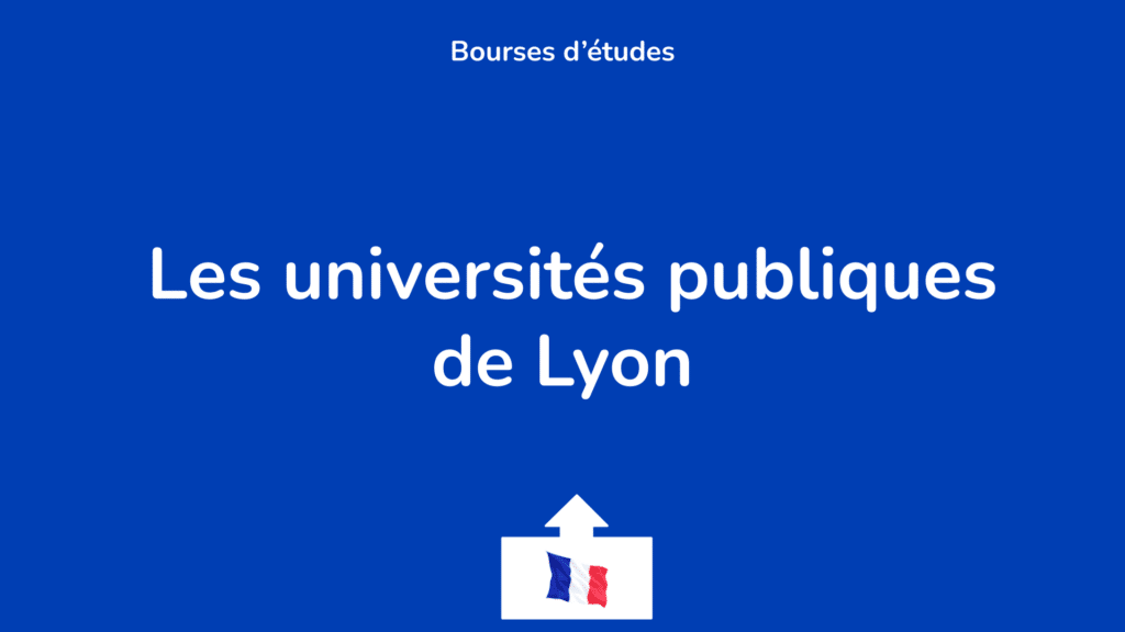 Les 8 universités publiques de Lyon : Toute la liste