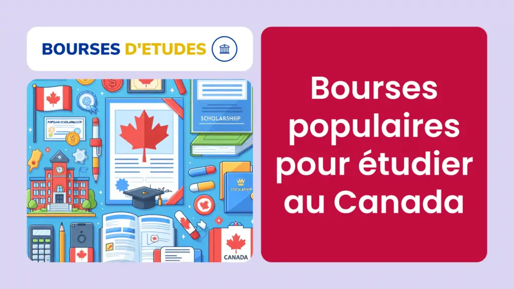 9474 bourses populaires pour étudier au Canada en 2024-2025